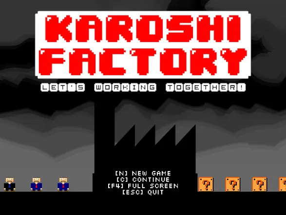 Karoshi Factory (2008) - MobyGames