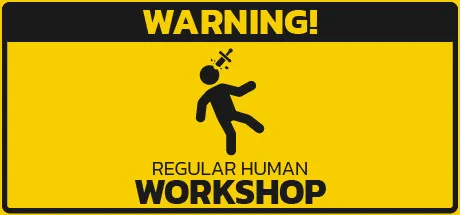 Regular Human Workshop (2022) - MobyGames