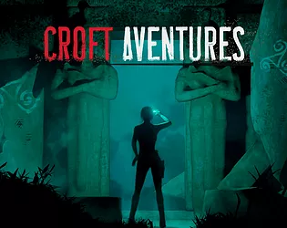 Croft Adventures (2022) - MobyGames
