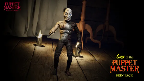 Puppet Master: The Game - Curse of the Puppet Master - Skin Pack (2023) - MobyGames