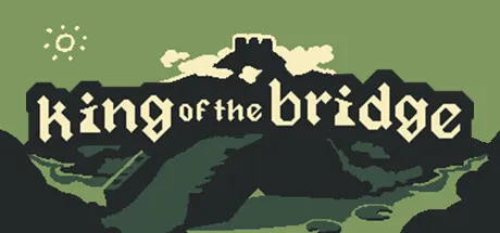 King of the Bridge (2024) - MobyGames