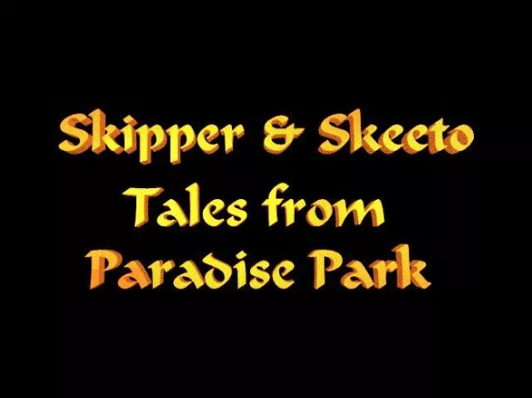 Skipper & Skeeto: Paradise Park (1996) - MobyGames