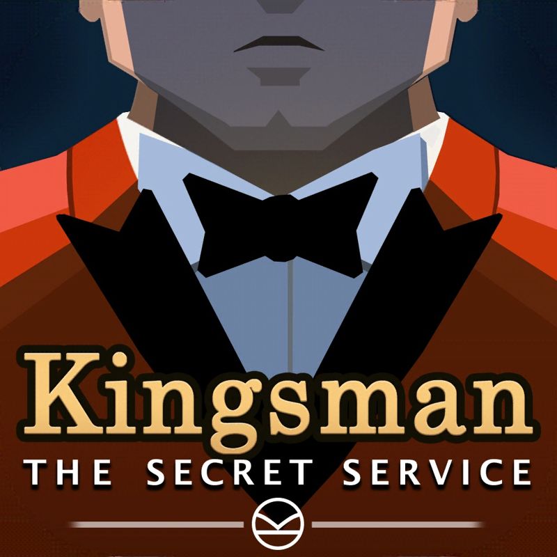Kingsman: The Secret Service - MobyGames
