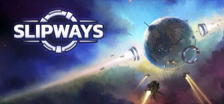 Slipways (2021) - MobyGames