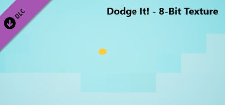 Dodge It! 8-Bit Texture (2021) - MobyGames