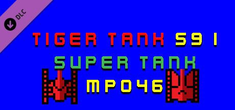 Tiger Tank 59 I: Super Tank - MP046 - MobyGames