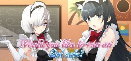 Would you like to run an idol café? - MobyGames