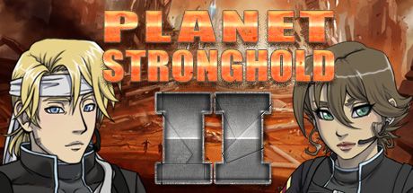 Planet Stronghold II (2020) - MobyGames