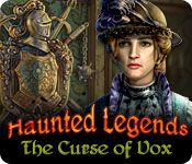 Haunted Legends: The Curse of Vox (2013) - MobyGames