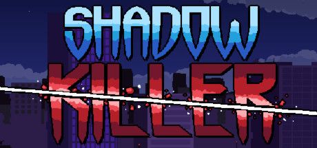 Shadow Killer (2021) - MobyGames