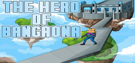 The Hero of Bangaona (2021) - MobyGames