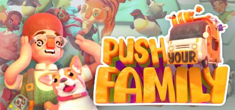 Push Your Family (2021) - MobyGames
