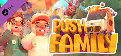 Push Your Family: Supporter Pack (2021) - MobyGames