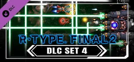 R-Type Final 2: DLC Set 4 (2021) - MobyGames