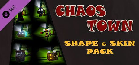 Chaos Town: Shape & Skin Pack (2017) - MobyGames