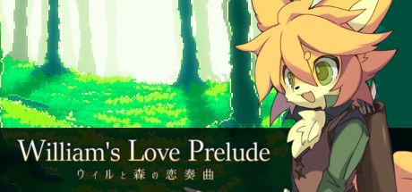 William's Love Prelude (2020) - MobyGames
