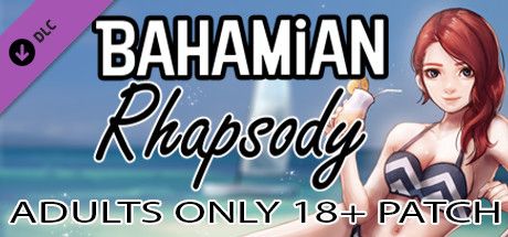 Bahamian Rhapsody: Adults Only 18+ Patch (2020) - MobyGames