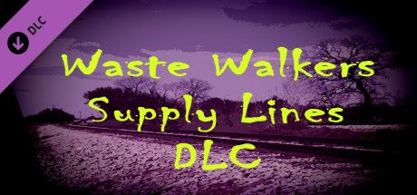 Waste Walkers: Supply Lines DLC (2021) - MobyGames