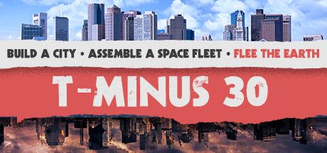 T-Minus 30 (2021) - MobyGames