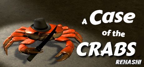 A Case of the Crabs: Rehash (2020) - MobyGames