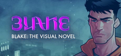 Blake: The Visual Novel (2021) - MobyGames