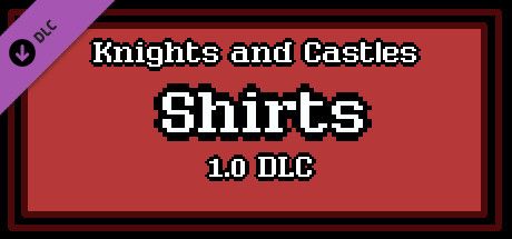 Knights and Castles: Shirts credits - MobyGames