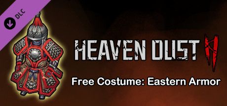 Heaven Dust II: Free Costume - Eastern Armor (2022) - MobyGames