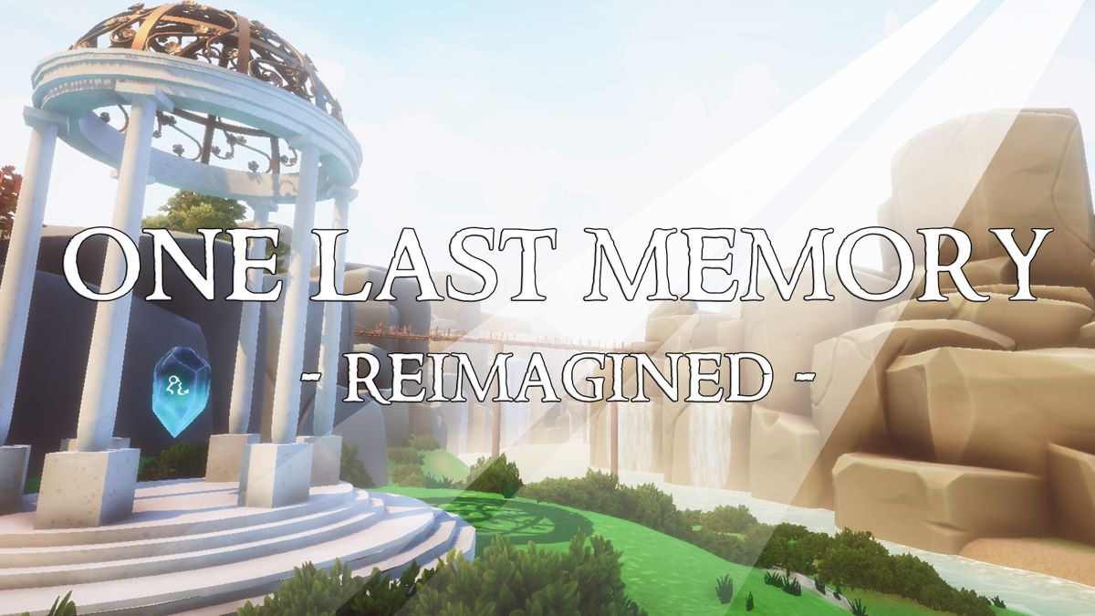 One Last Memory: Reimagined (2022) - MobyGames