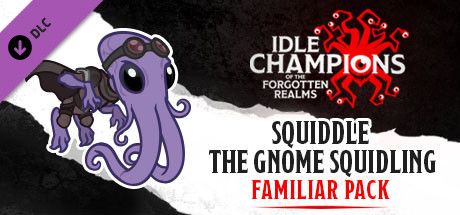 Idle Champions of the Forgotten Realms: Squiddle the Gnome Squidling ...