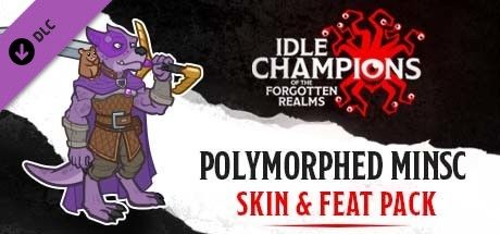 Idle Champions of the Forgotten Realms: Polymorphed Minsc Skin & Feat ...