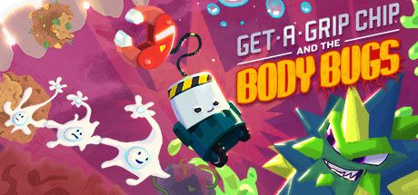 Get-A-Grip Chip and the Body Bugs (2022) - MobyGames