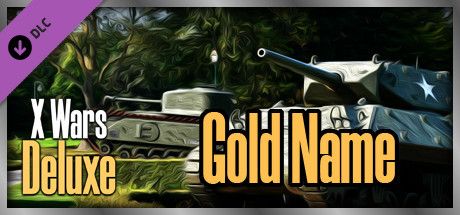 X Wars Deluxe: Gold Name (2020) - MobyGames