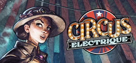 Circus Electrique (2022) - MobyGames