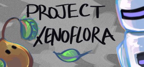 Project Xenoflora - MobyGames