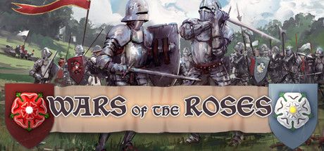 Wars of the Roses (2019) - MobyGames