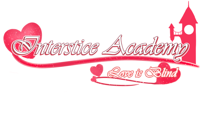 Interstice Academy: Love is Blind (2022) - MobyGames