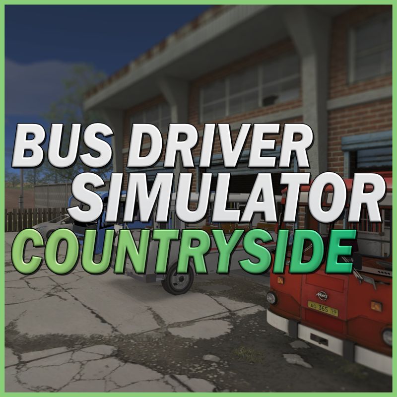 Bus Driver Simulator: Countryside cover or packaging material - MobyGames