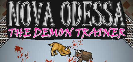 Nova Odessa: The Demon Trainer (2022) - MobyGames