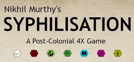 Nikhil Murthy's Syphilisation (2021) - MobyGames