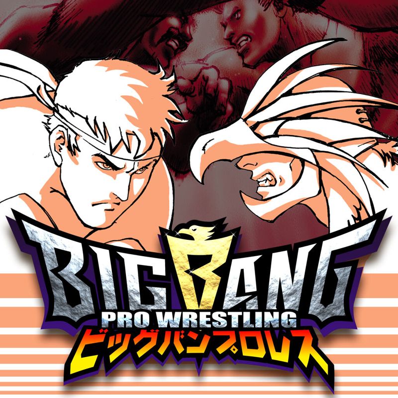 Big Bang Pro Wrestling - MobyGames