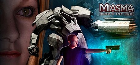 Miasma: Citizens of Free Thought (2021) - MobyGames