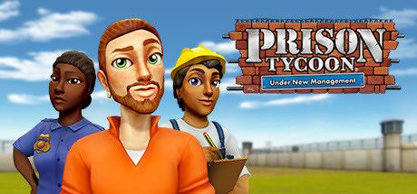 Prison Tycoon: Under New Management - MobyGames