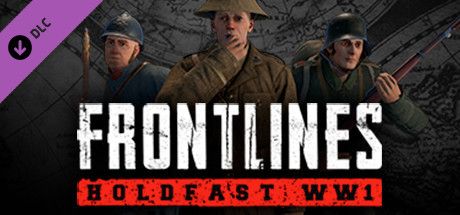 Holdfast: Nations at War - Frontlines WW1 (2022) - MobyGames