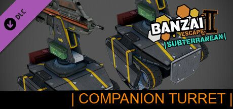 Banzai Escape II: Subterranean - Companion Turret - MobyGames