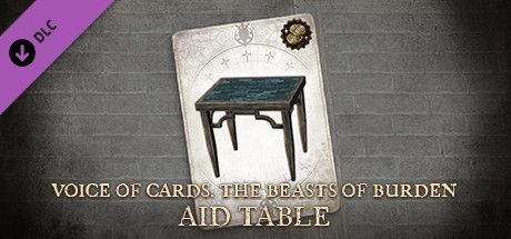 Voice of Cards: The Beasts of Burden - Aid Table (2022) - MobyGames