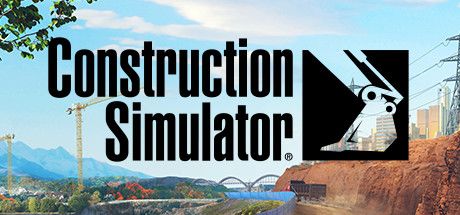 Construction Simulator - MobyGames