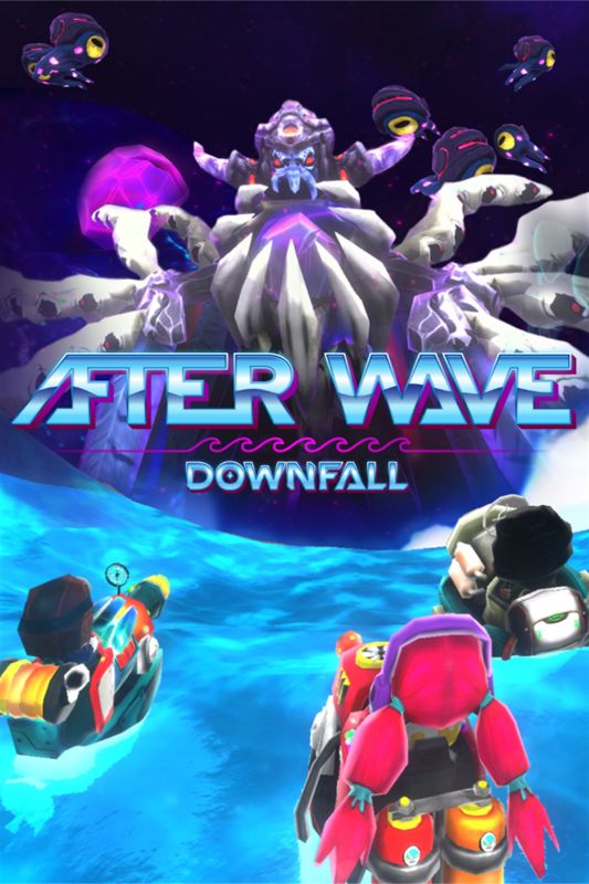 After Wave: Downfall (2022) - MobyGames