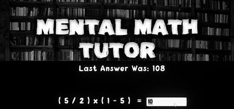 Mental Math Tutor (2022) - MobyGames
