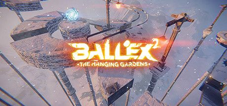 Ballex²: The Hanging Gardens (2022) - MobyGames