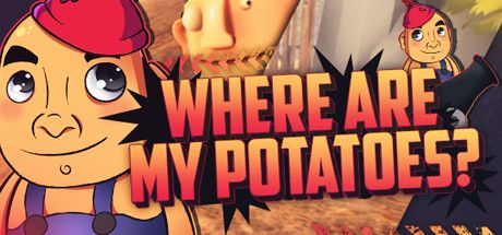 Where Are My Potatoes? (2022) - MobyGames